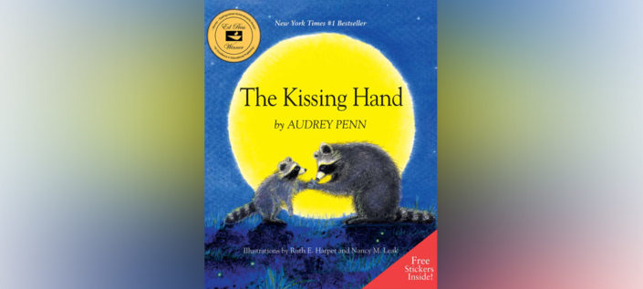 The Kissing Hand – Audrey Penn